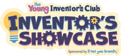 Inventor's Showcase - The Young Inventor's Club